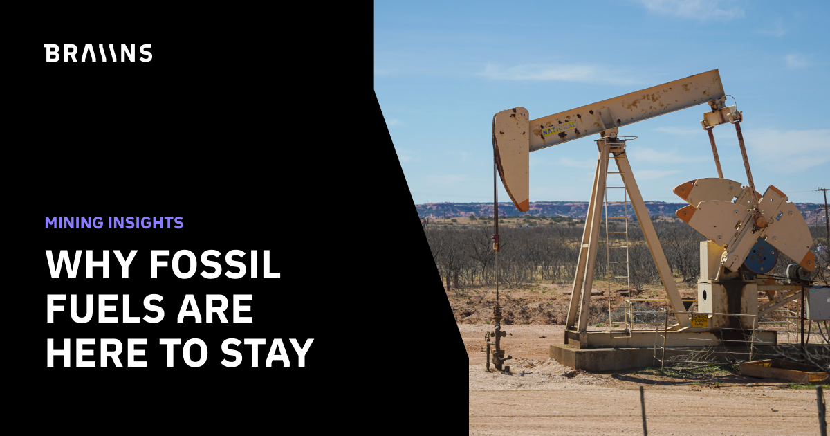 Why Fossil Fuels Are Here to Stay | Braiins